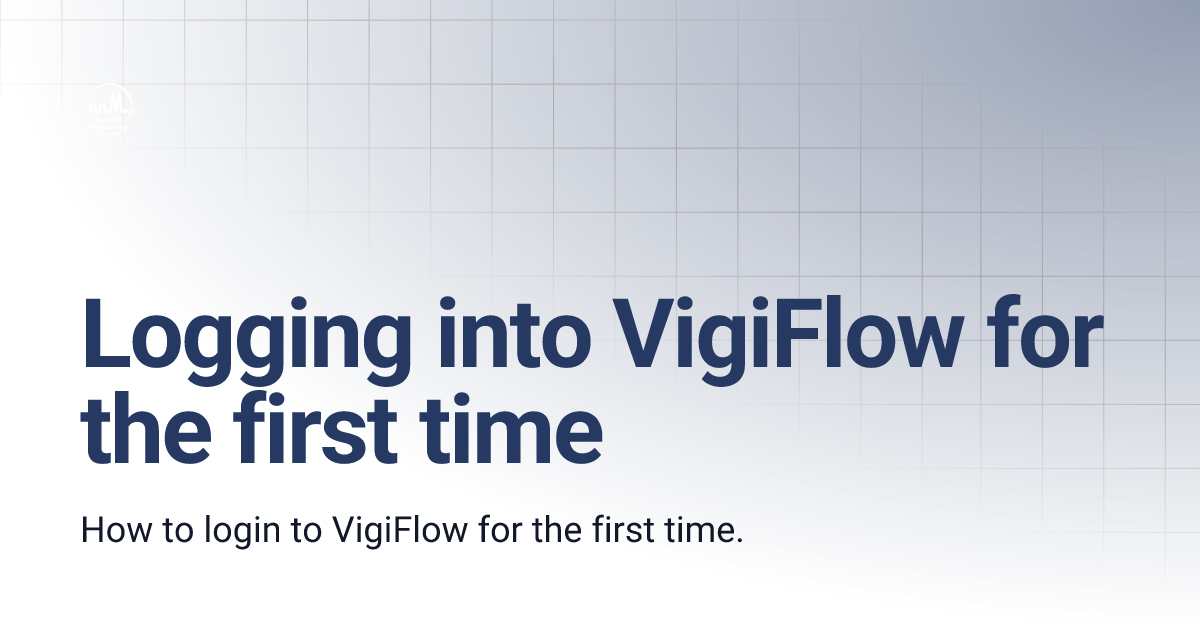 Logging into VigiFlow for the first time | Uppsala Monitoring Centre